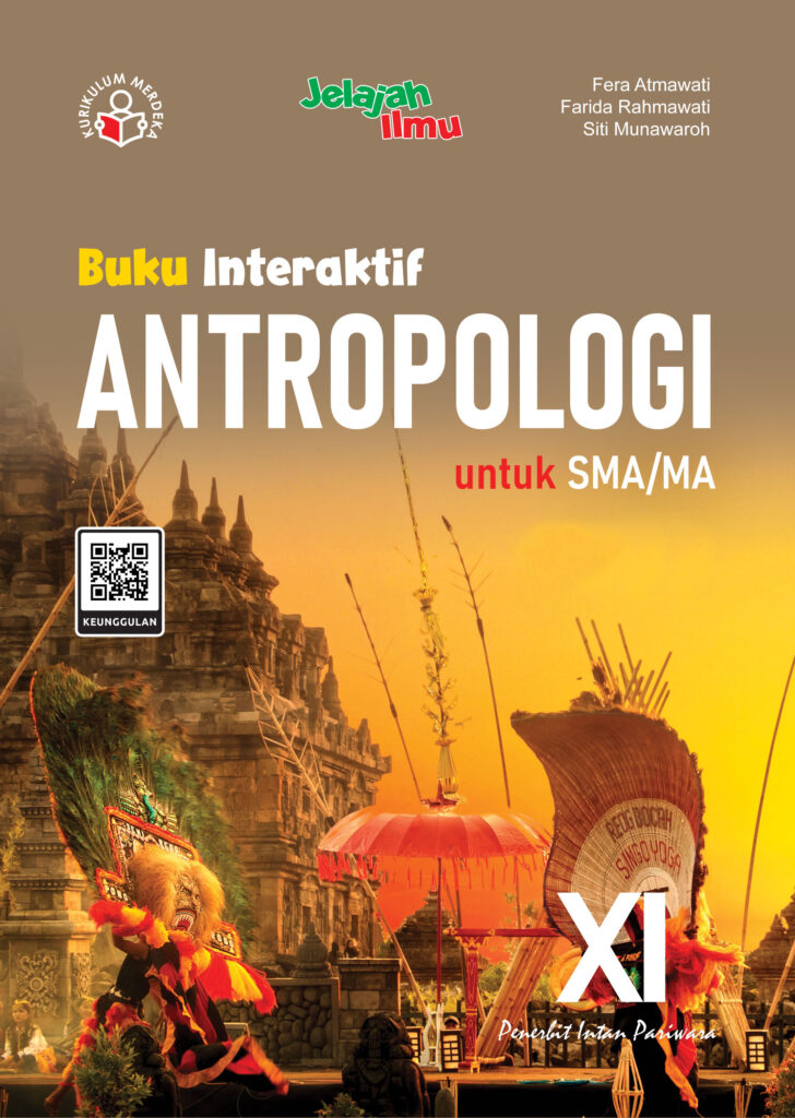 Buku Interaktif Antropologi Kelas XI SMA/MA – Intan Pariwara Edukasi
