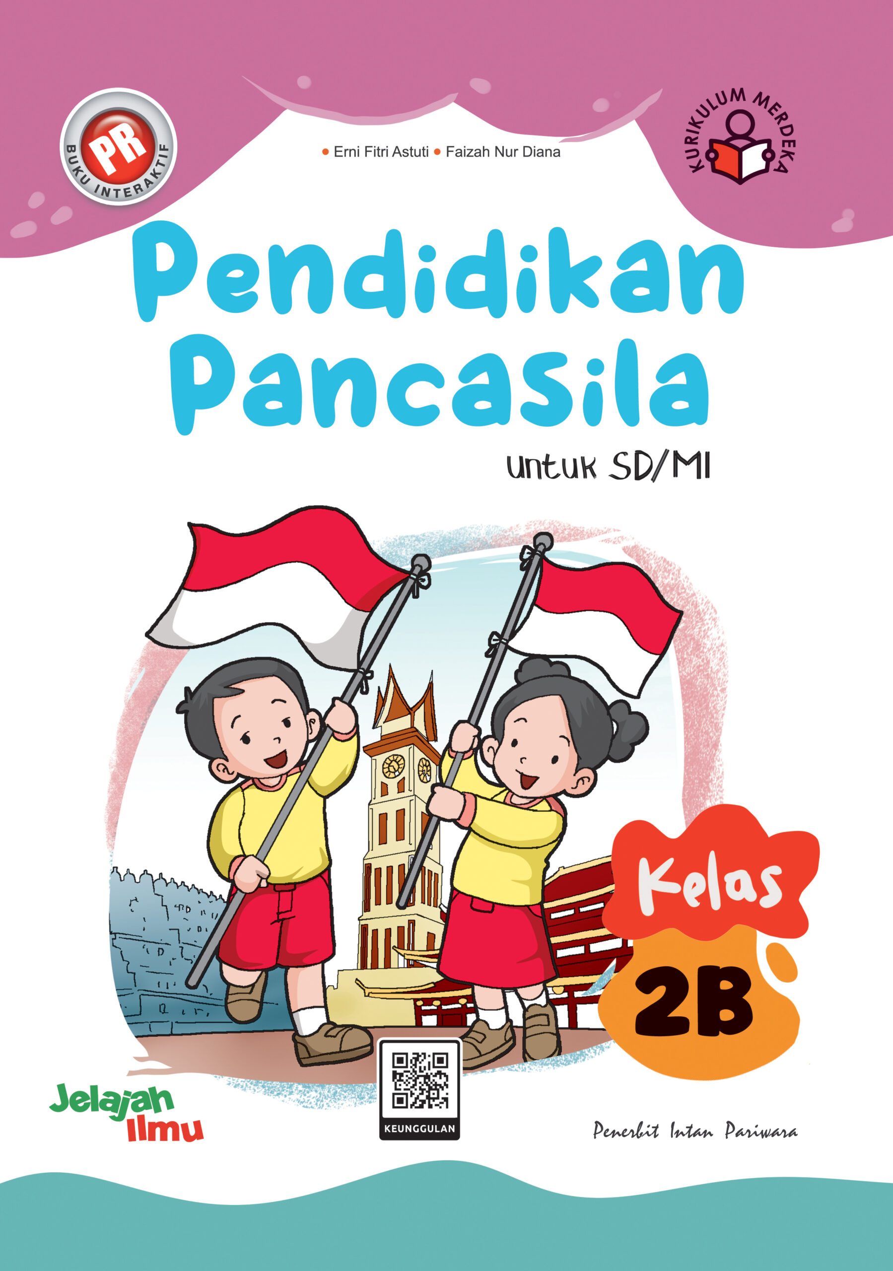 PR Pendidikan Pancasila untuk SD/MI Kelas 2B – Intan Pariwara Edukasi