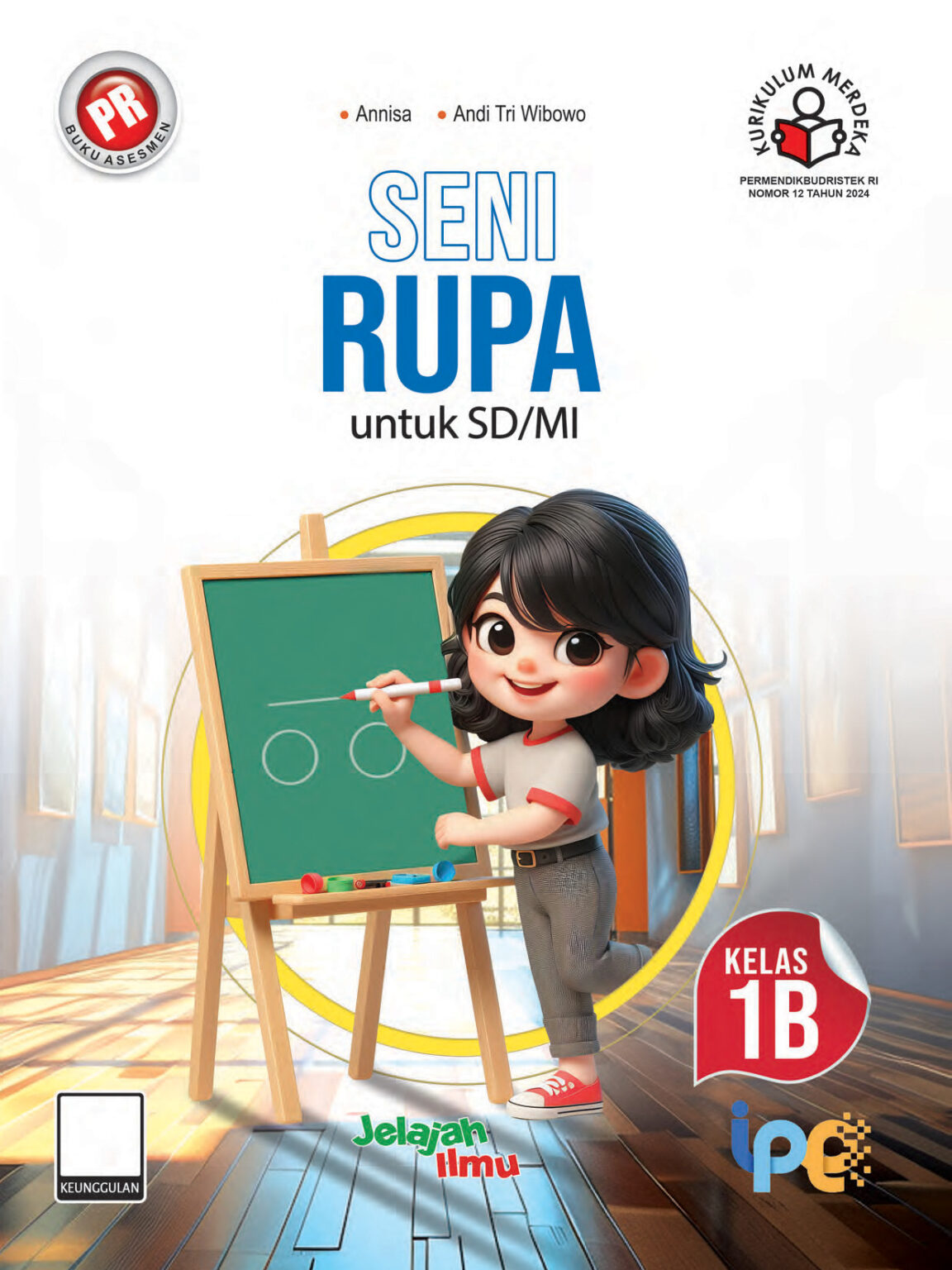 PR Seni Rupa untuk SD/MI Kelas 1B – Intan Pariwara Edukasi